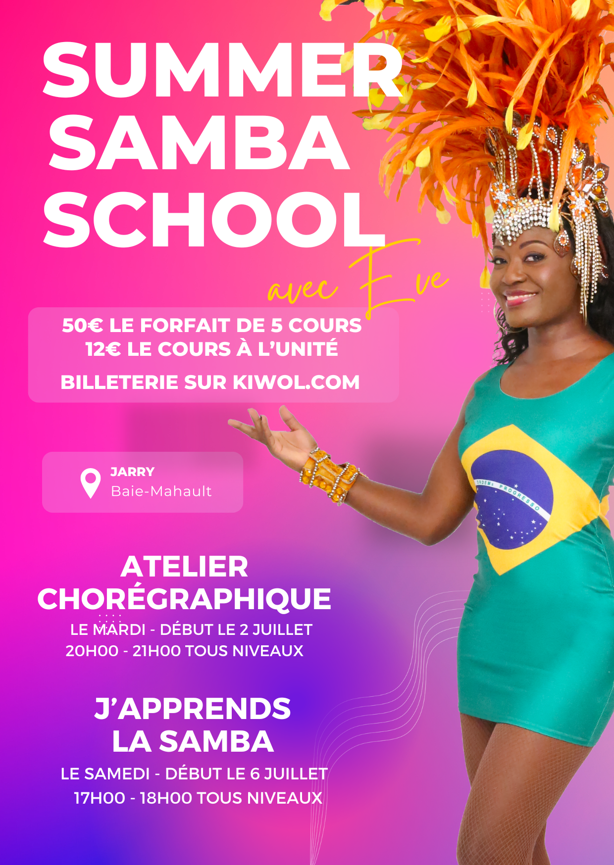 SUMMER SAMBA SCHOOL AVEC EVE - JUILLET - École Liliane Bimont ...